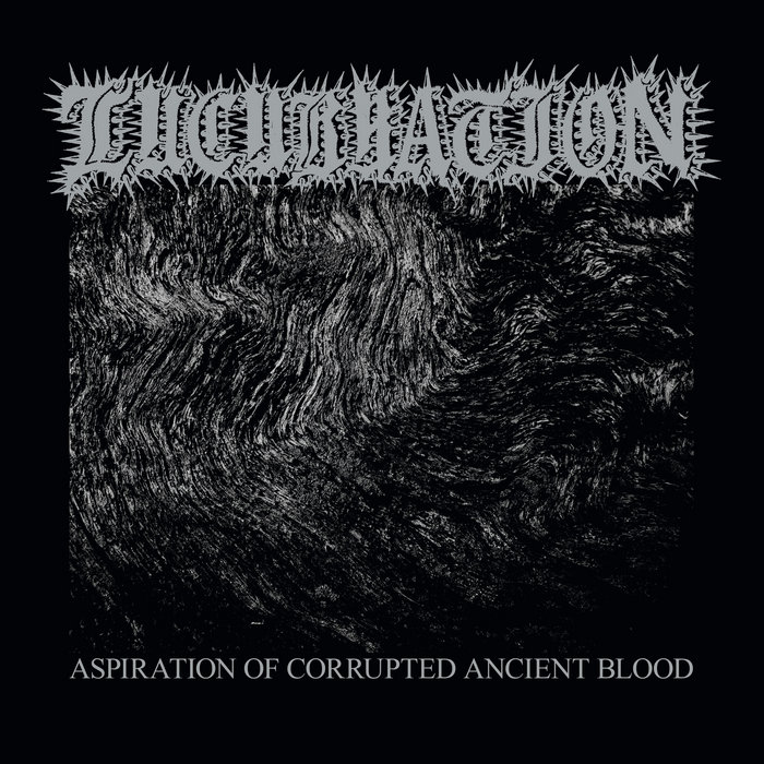 Aspiration of Corrupted Ancient Blood | Lucubration | NWN! Productions LLC