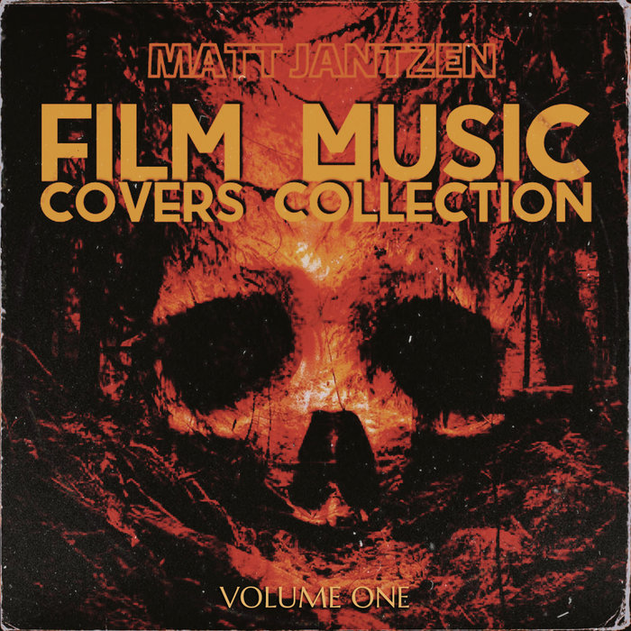 Film Music Covers Collection (Volume One) | Matt Jantzen | Death By Neon