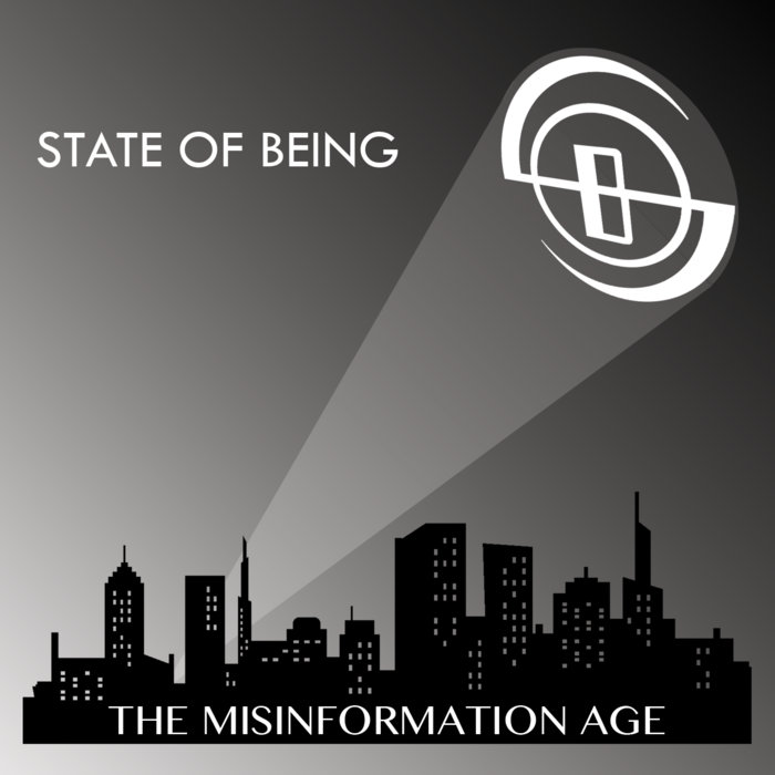 The Misinformation Age | State of Being