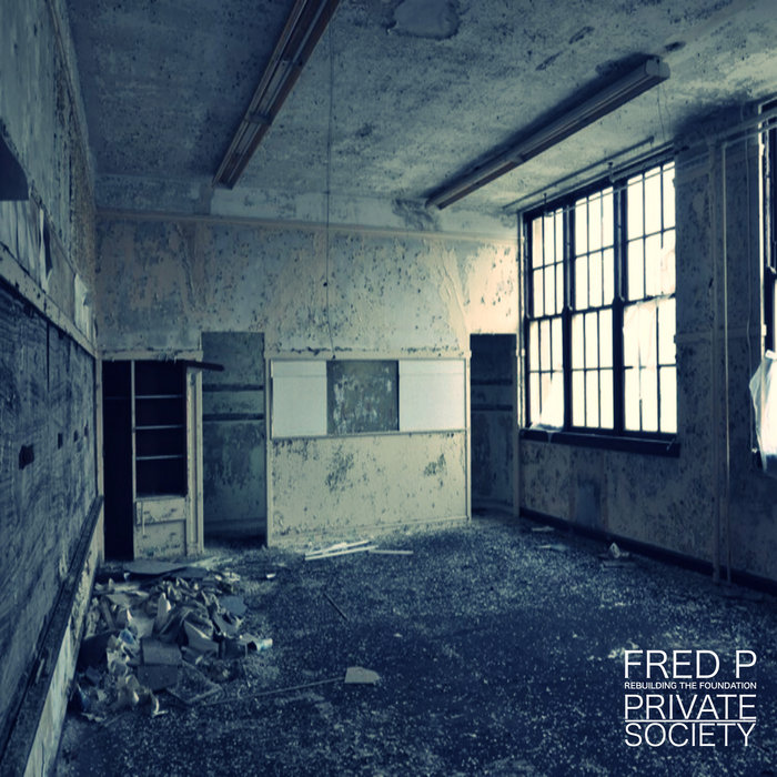 Rebuilding The Foundation | Fred P