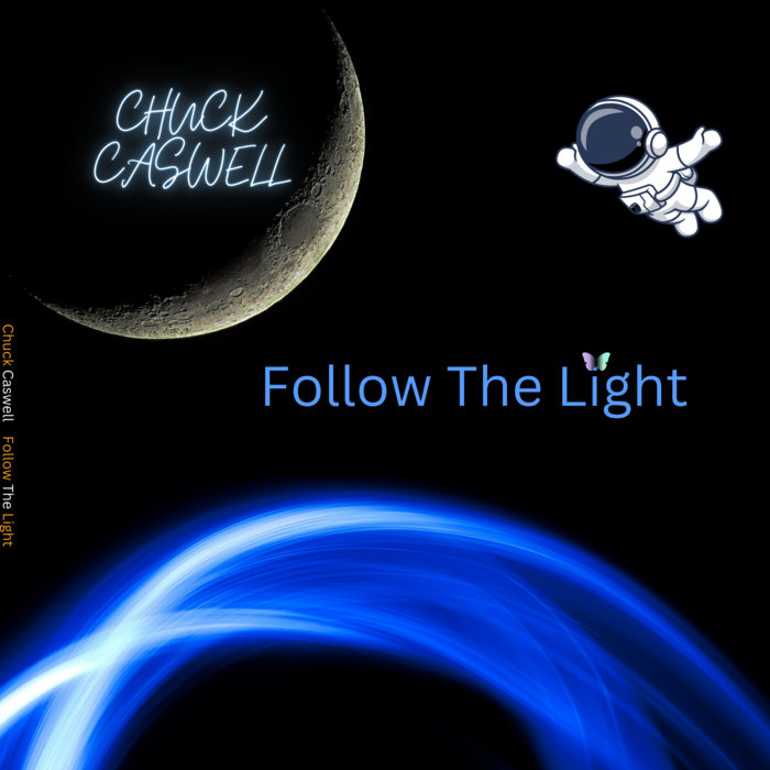 Follow The Light | Chuck Caswell