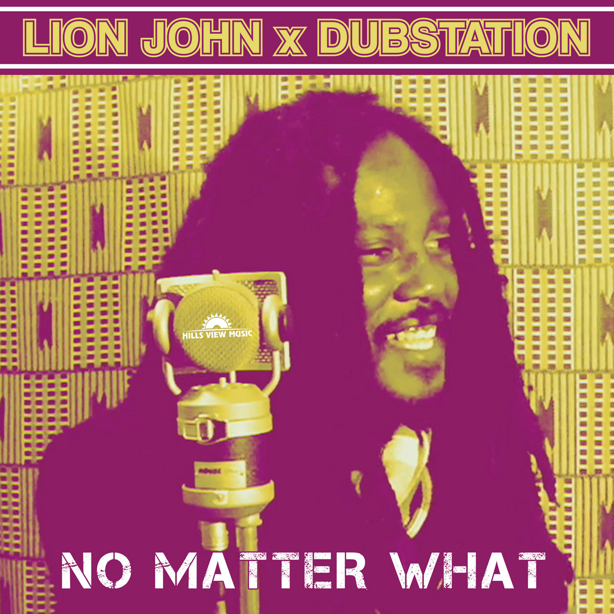 NO MATTER WHAT | Lion John x Dubstation | Dubstation