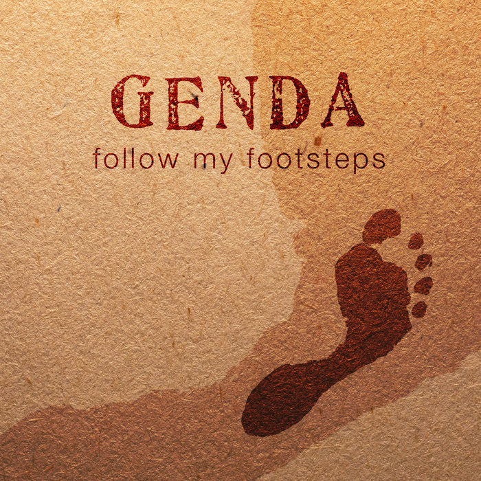 Follow My Footsteps | GENDA