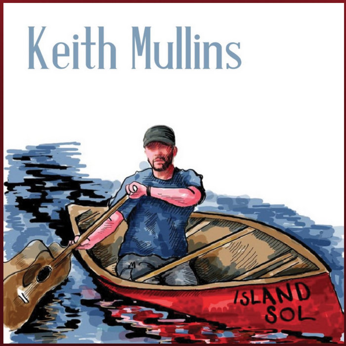 Island Sol | Keith Mullins