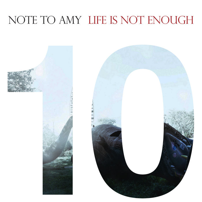 Life Is Not Enough [10th Anniversary Edition] | Note to Amy | White ...