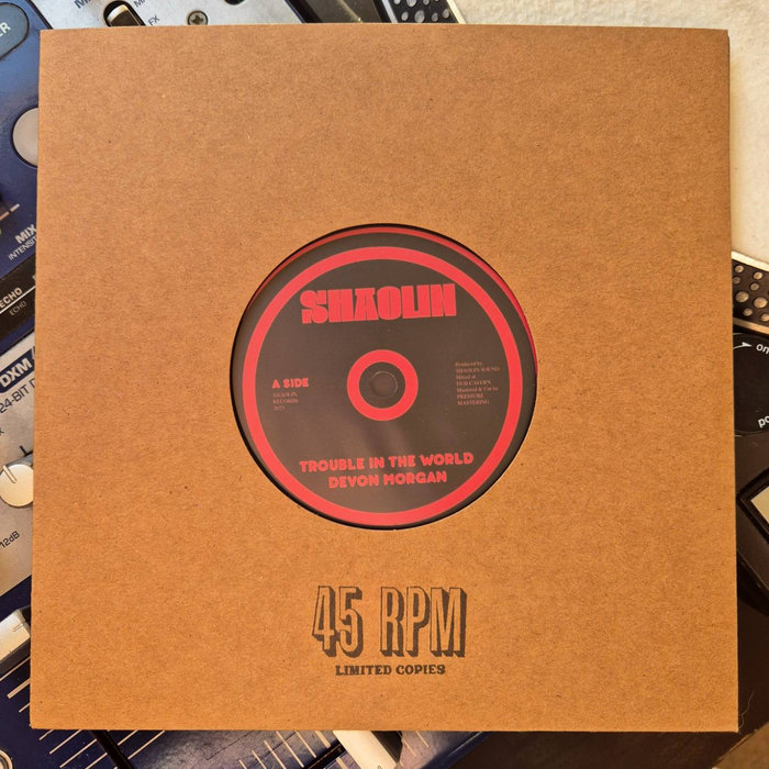 Devon Morgan - Trouble In The World (Shaolin Cut) Limited 7" Polyvinyl ...