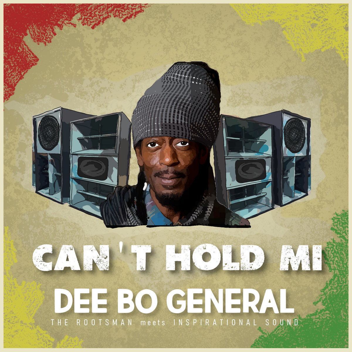 Dee Bo General - Can't Hold Mi | The Rootsman and Inspirational Sound ...