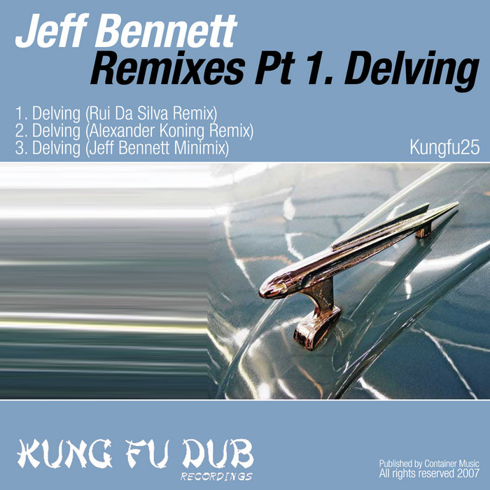 Remixes Part 1 - Delving - Kung Fu Dub (2007) | Jeff Bennett