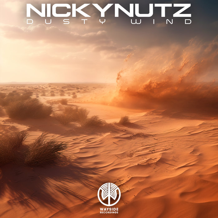 Dusty Wind | Nickynutz (Wayside Recordings) | Wayside Recordings