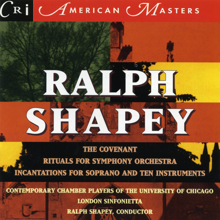 Music of Ralph Shapey | Ralph Shapey | Composers Recordings, Inc.