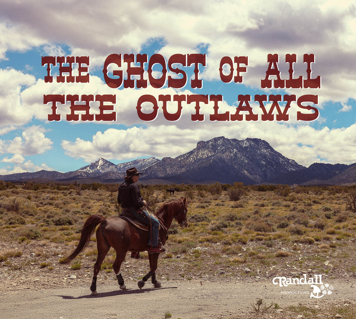 The Ghost Of All The Outlaws | Bob Randall