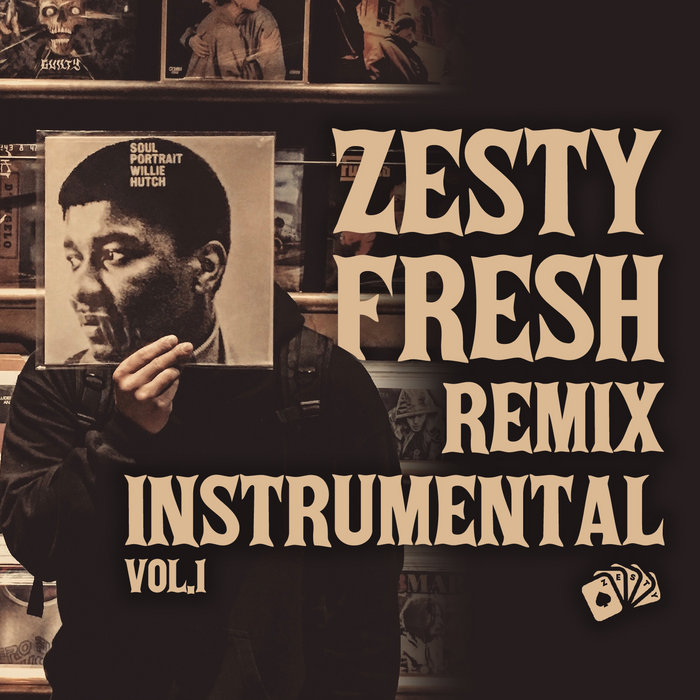 Zesty Fresh Remix Instrumental Vol.1 | ZESTY FRESH