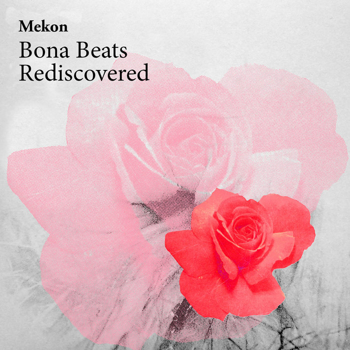 Bona Beats Rediscovered | mekon