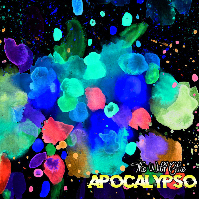 Apocalypso | The Wild Blue