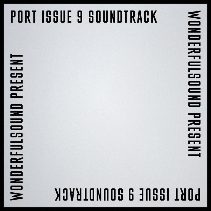 Port Magazine Film Issue OST | WONDERFULSOUND Port Magazine Film Issue OST | WONDERFULSOUND