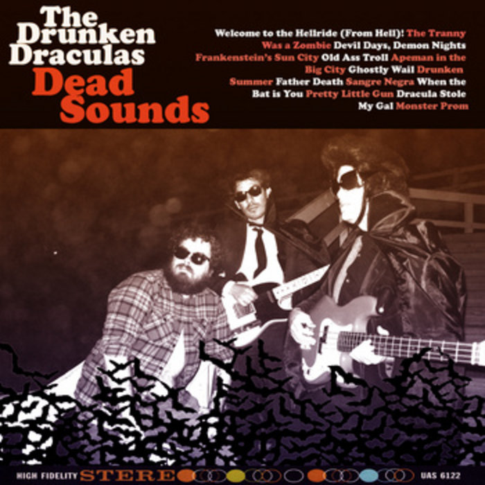 Dead Sounds | The Drunken Draculas | OLD MONSTER RECORDS