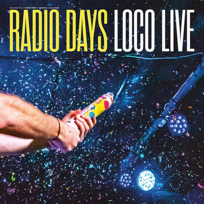 Loco Live | Radio Days
