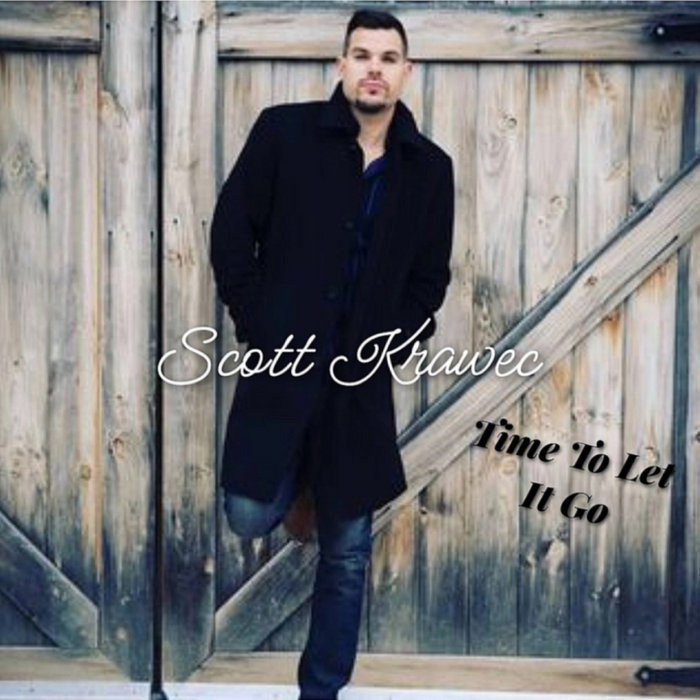 Time To Let it Go | Scott Krawec