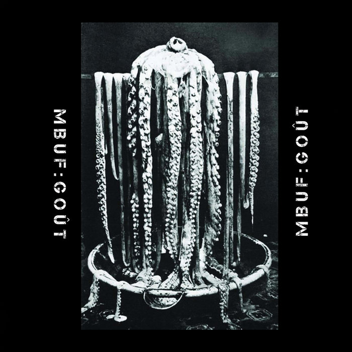 GOÛT | M B U F | Machine Tribe Distribution