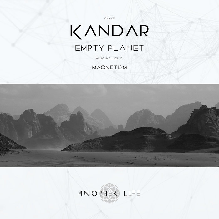 Empty Planet | Kandar | Another Life Music