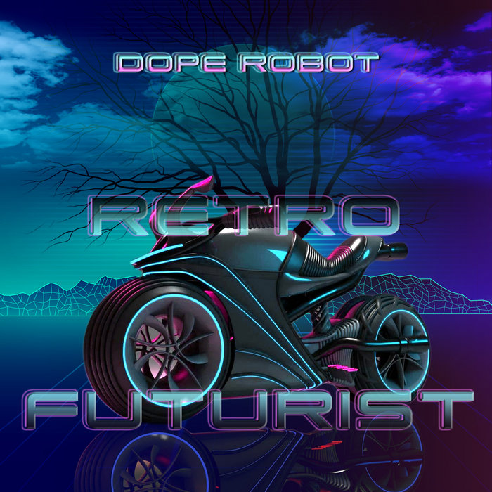 Retro Futurist | Dope Robot