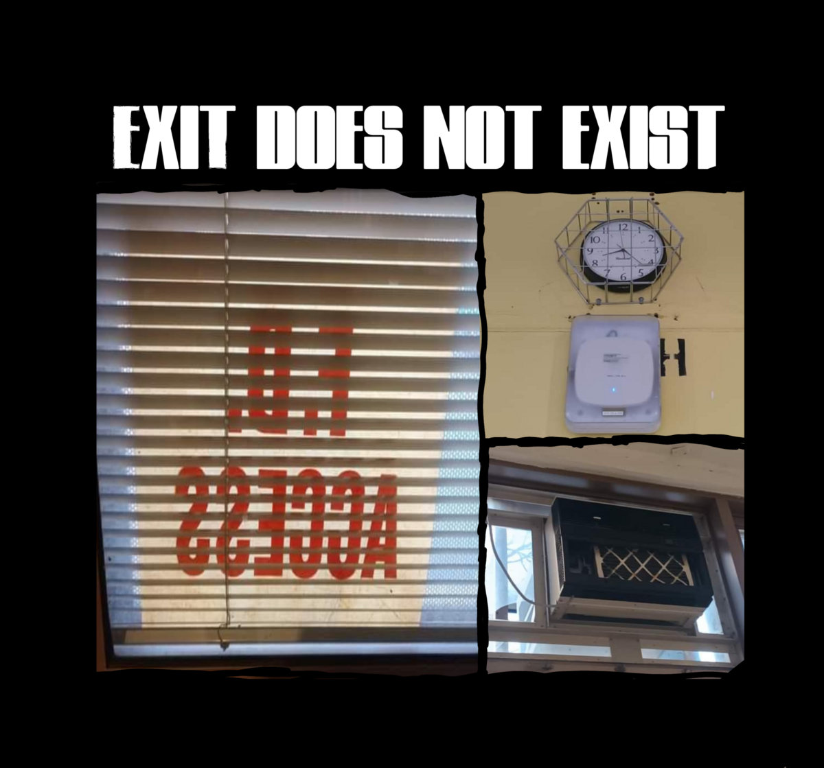 EXIT DOES NOT EXIST | Exit Does Not Exist