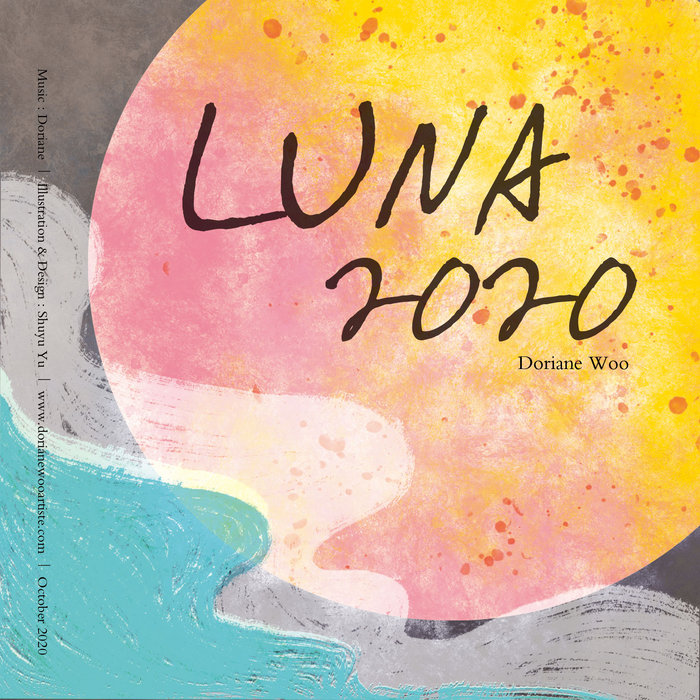LUNA 2020 | Doriane Woo feat. Shuyu Yu | Doriane WOO