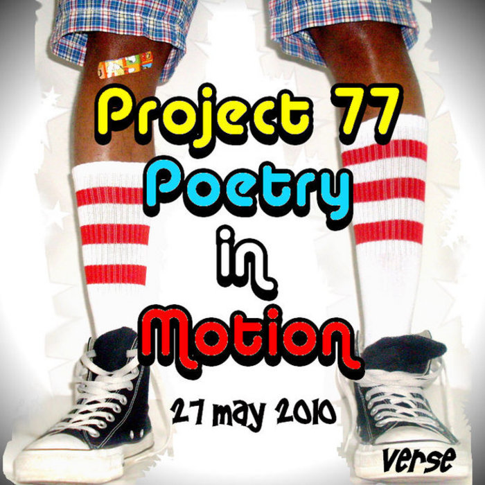 Project 77: Poetry in Motion | Verse the Poet | Pawn Structure Productions