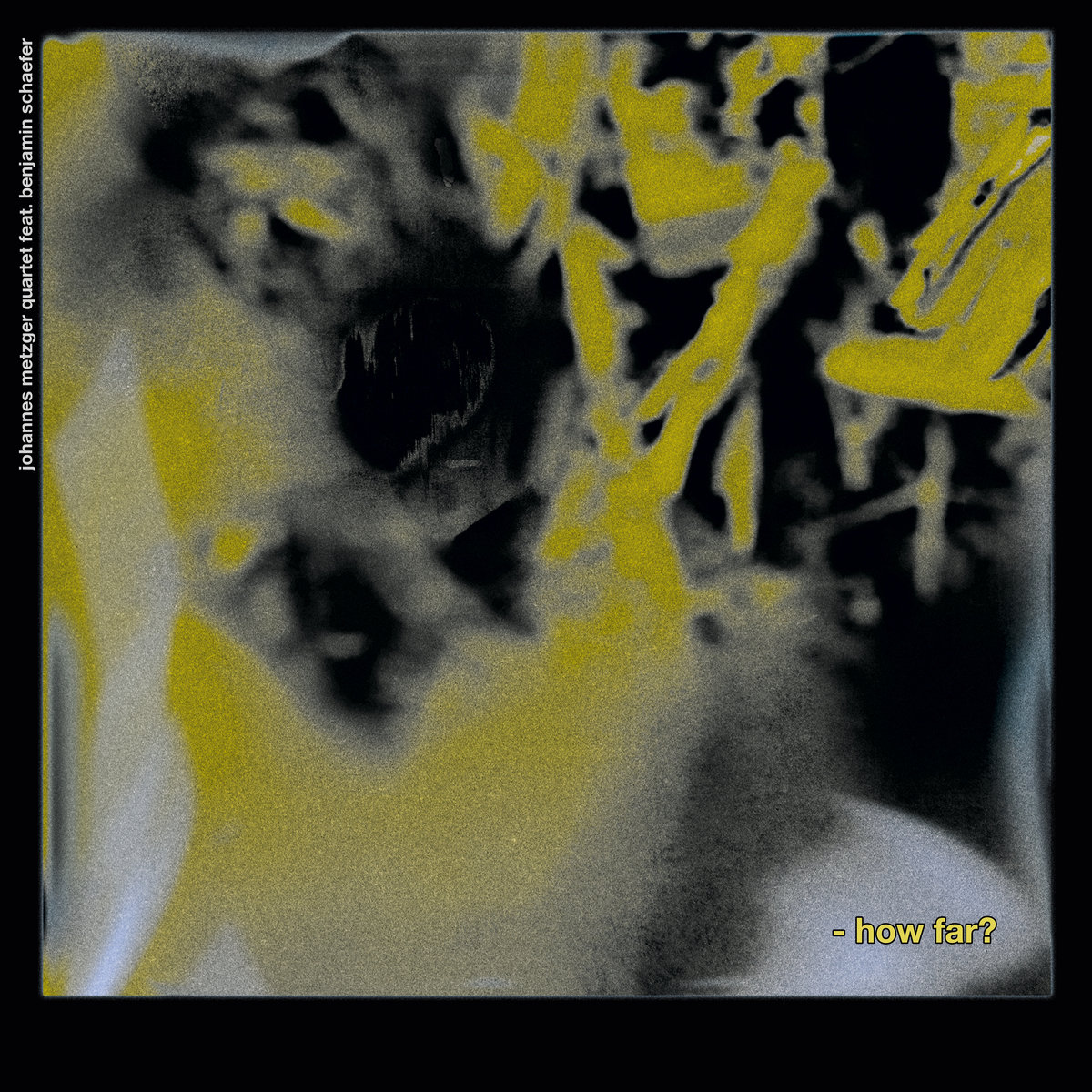 How far? | Johannes Metzger Quartet feat. Benjamin Schaefer | Johannes Metzger