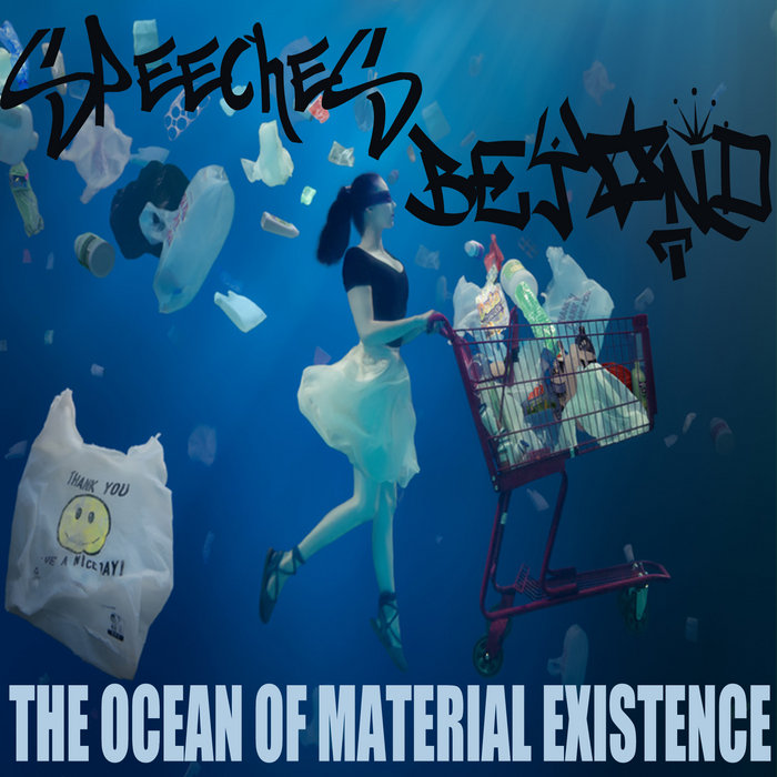 The Ocean Of Material Existence. | Speeches Beyond