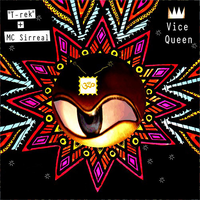 Vice Queen | T-Rek & MC Sirreal | Xelon Entertainment / Xelon Digital