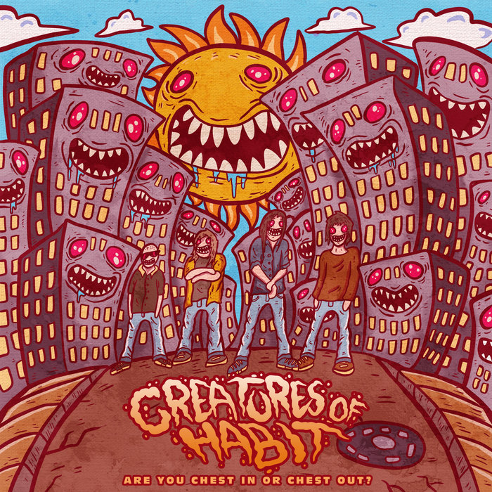 Are You Chest In Or Chest Out | Creatures Of Habit