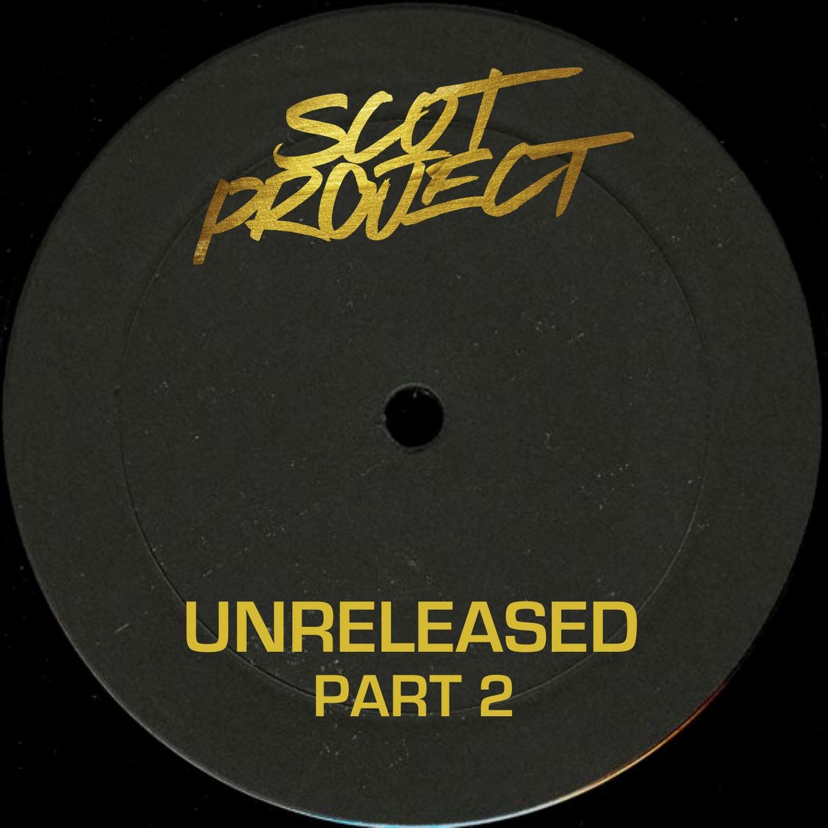 Scot Project - Unreleased Part 2 | Scot Project