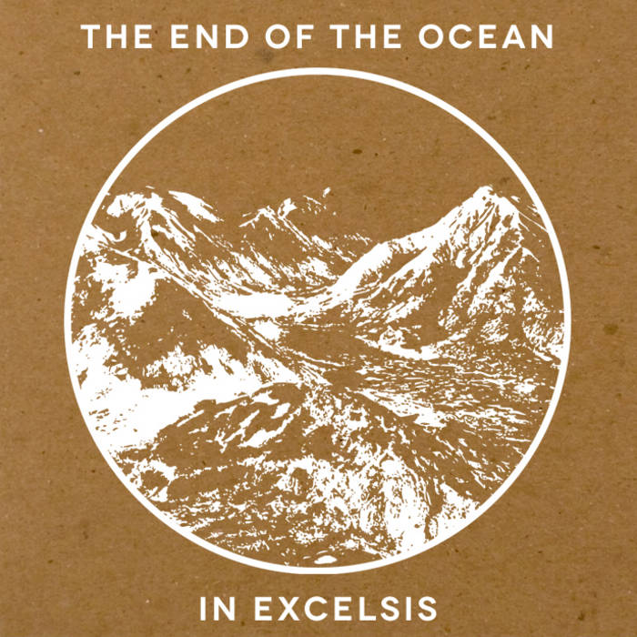 In Excelsis | The End Of The Ocean