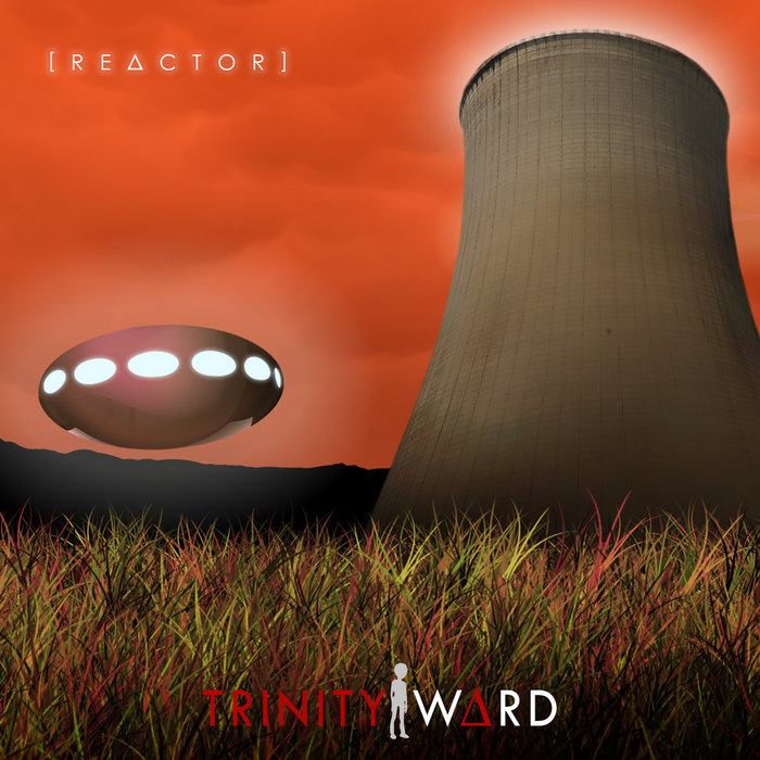 Reactor | Trinity Ward