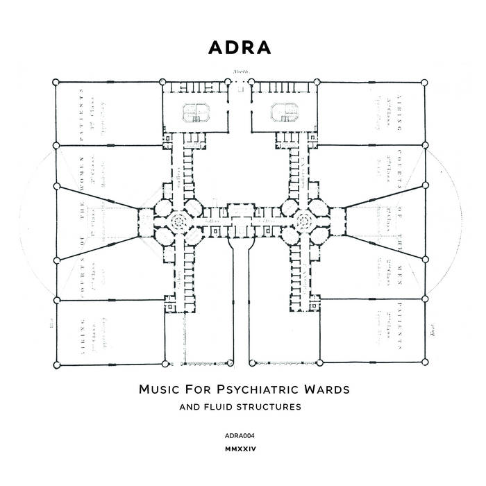 Music for Psychiatric Wards and Fluid Structures | ADRA | Andrew DR ...