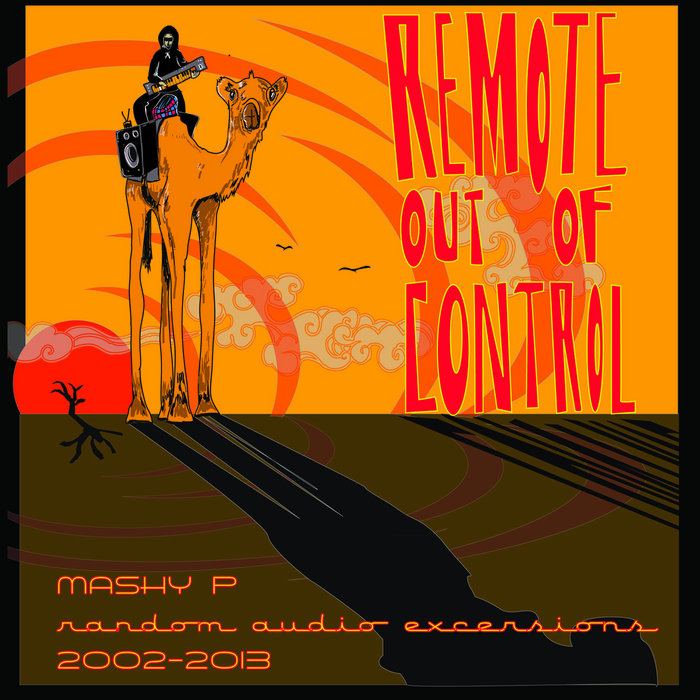 Remote Out Of Control | Mashy P | Arythmetek