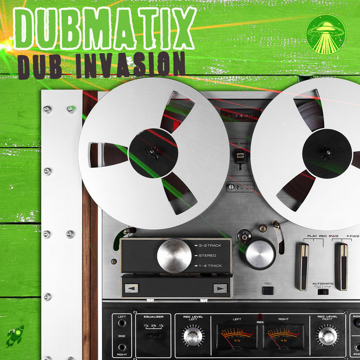 Dub Invasion (Song & Remix Stems) | Dubmatix
