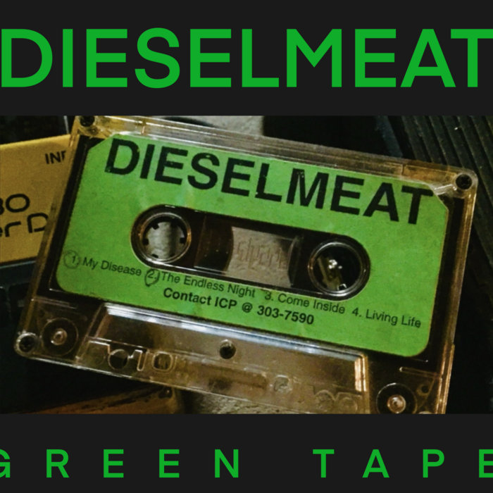 Green Tape | Dieselmeat | Sean Keefe
