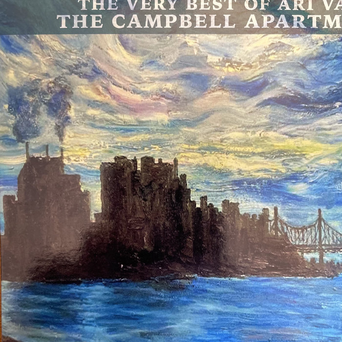 The Very Best of Ari Vais and The Campbell Apartment | The Campbell ...