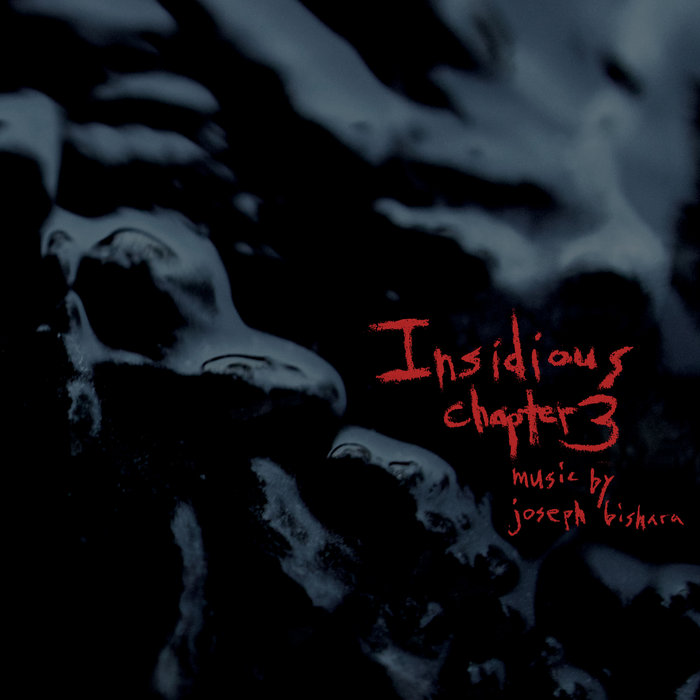 Insidious: Chapter 3 (Original Soundtrack) | Joseph Bishara | void ...