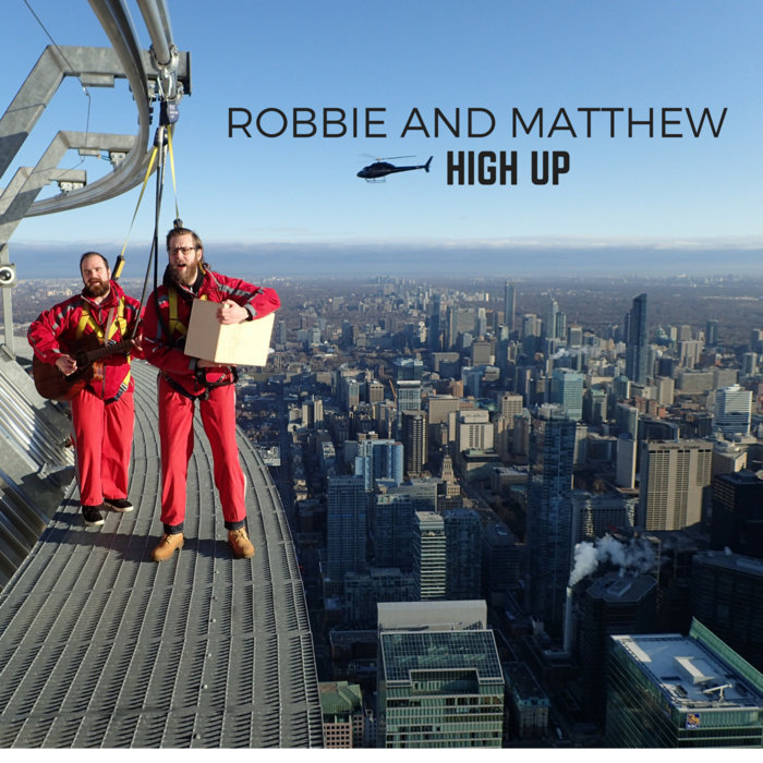 High Up | Robbie And Matthew