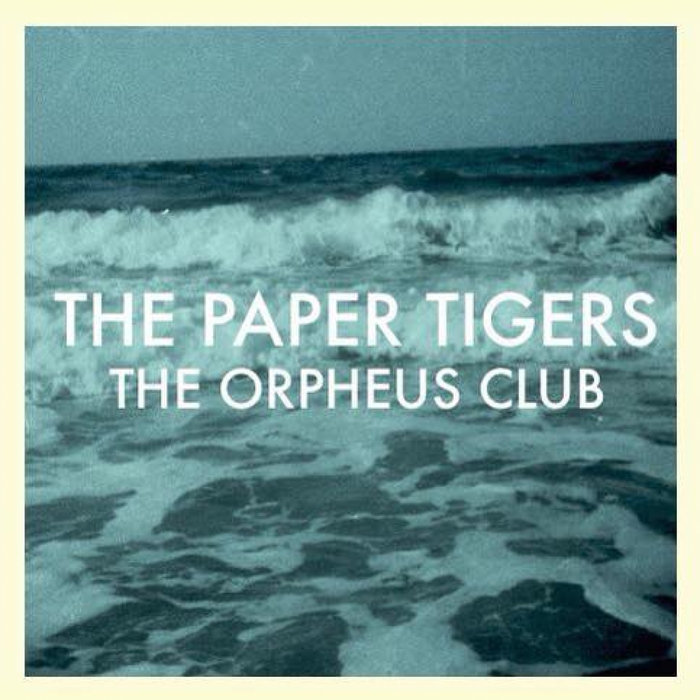 The Orpheus Club | The Paper Tigers