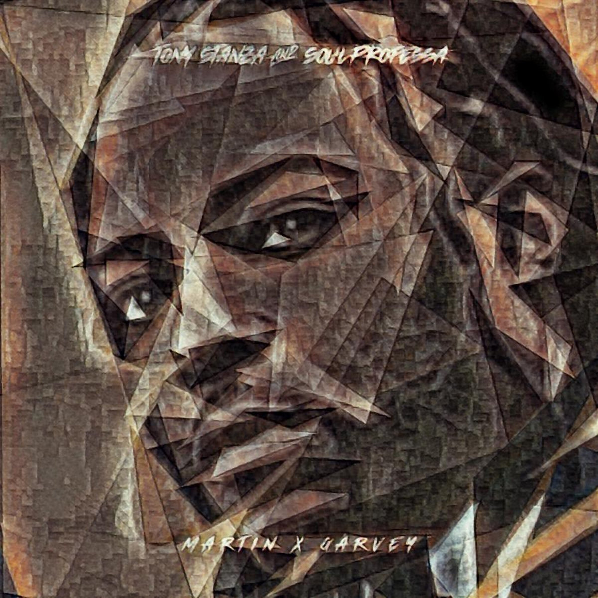 Martin X Garvey | Tony Stanza & Soul Professa | Soul Professa