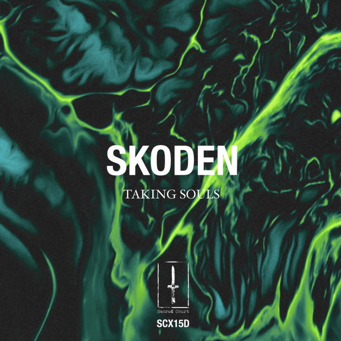 Taking Souls EP (SCX15D) | SKODEN