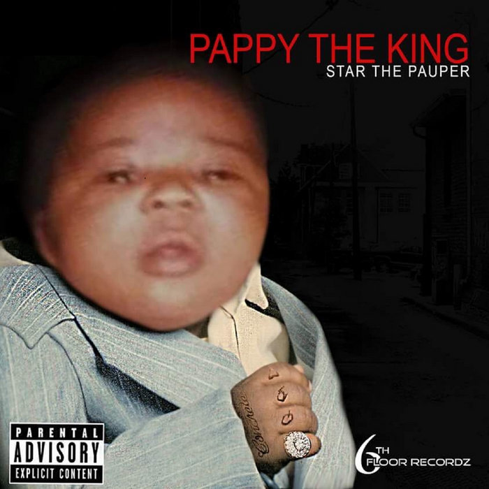 Pappy The King, Star The Pauper | J-Star