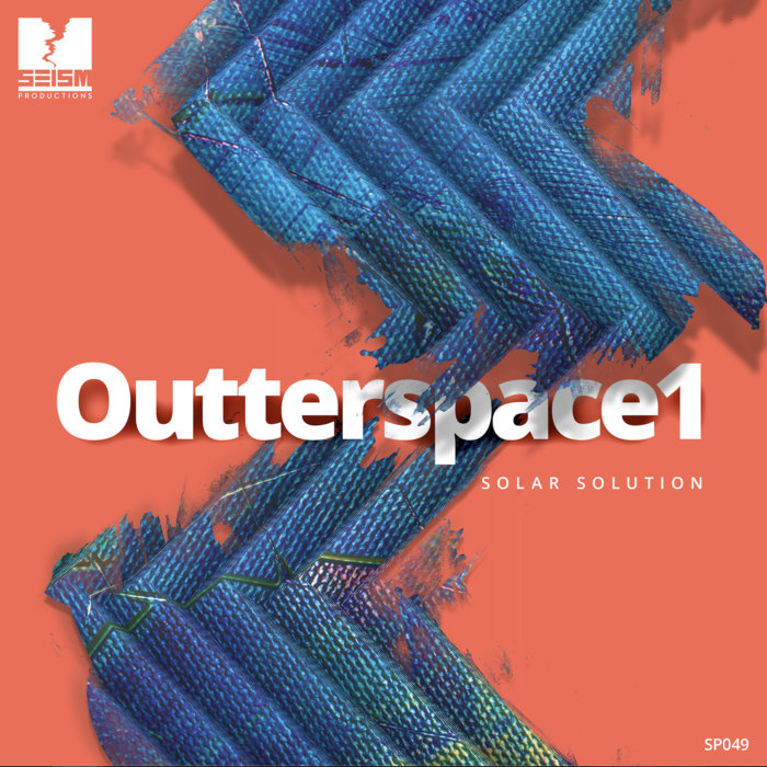 Outterspace1 - Solar Solutions EP [SP049] | Seism Productions
