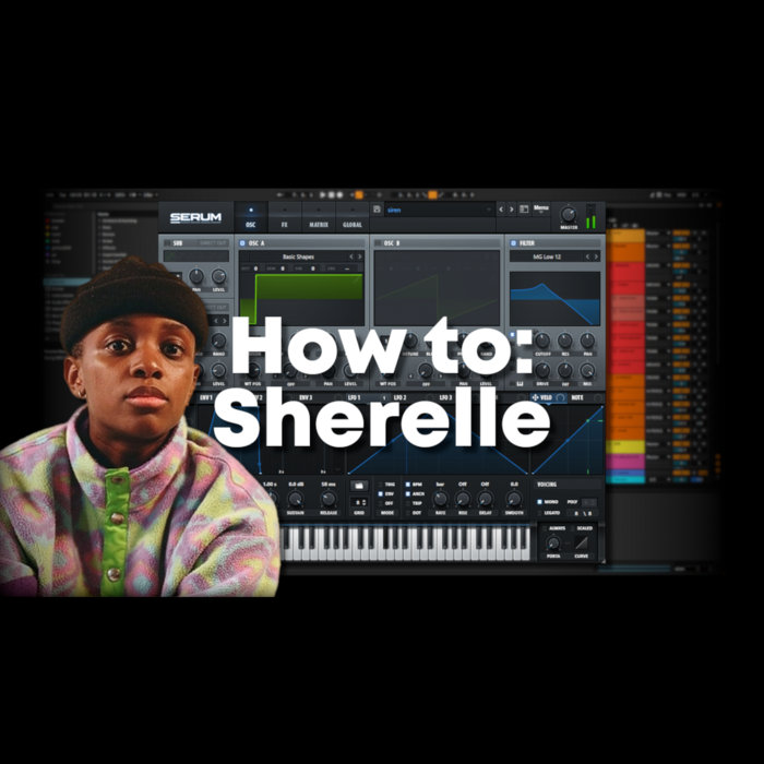 How to: Sherelle (Project file, samples and presets) | UK Bass Tutorials