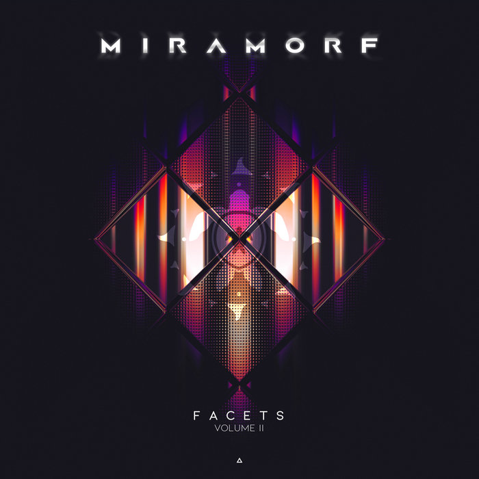Facets: Vol. II | Miramorf
