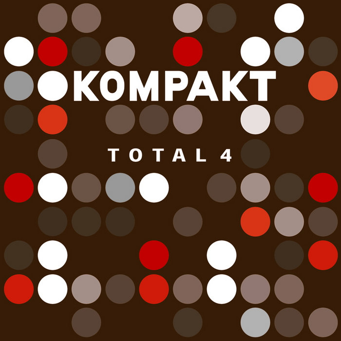 Total 4 | Various Artists | Kompakt